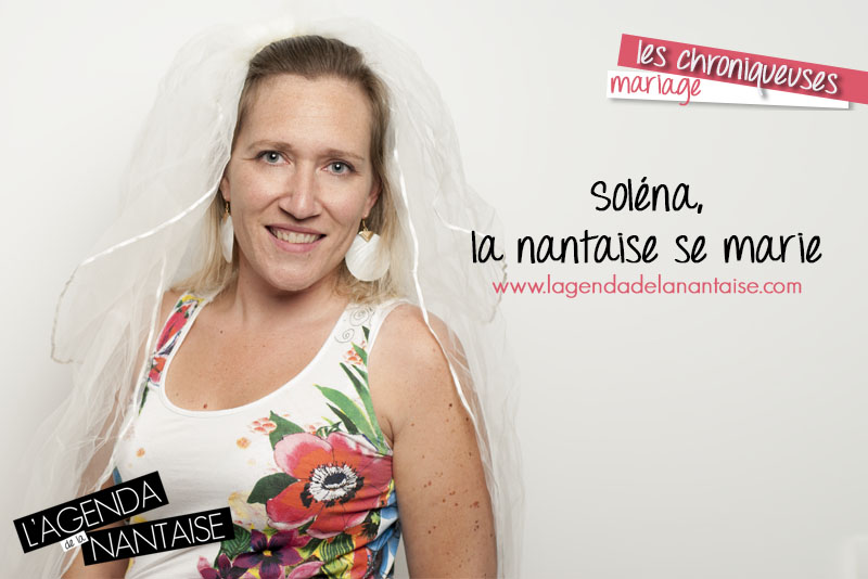 Soléna : la nantaise se marie sur l'Agenda de la Nantaise